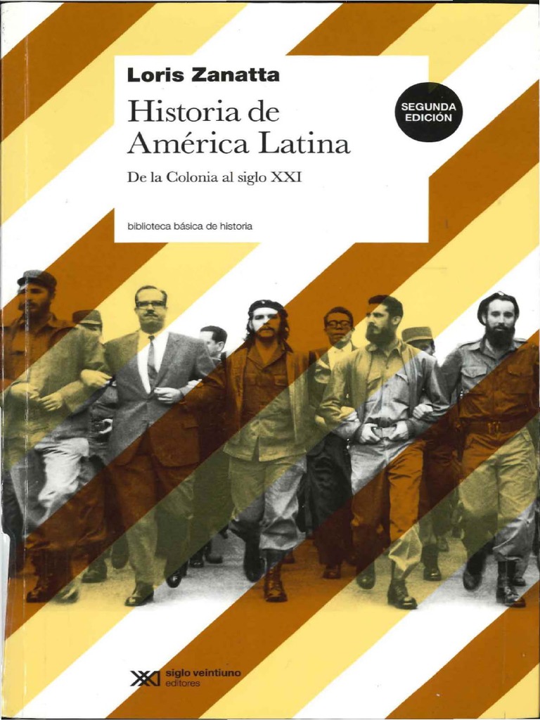L 11497 - Zanatta, Loris - Historia de América Latina | PDF | America ...