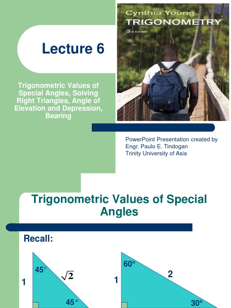 Trigonometric Values of Special Angles, Solving Right Triangles, Angle ...