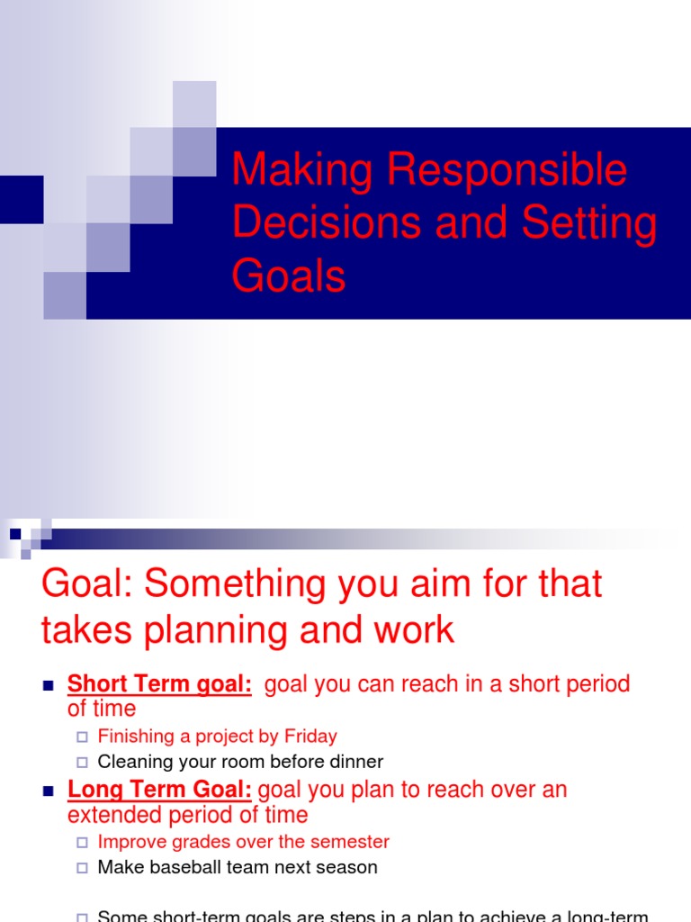 Making Responsible Decisions and Setting Goals | PDF | Goal | Value ...