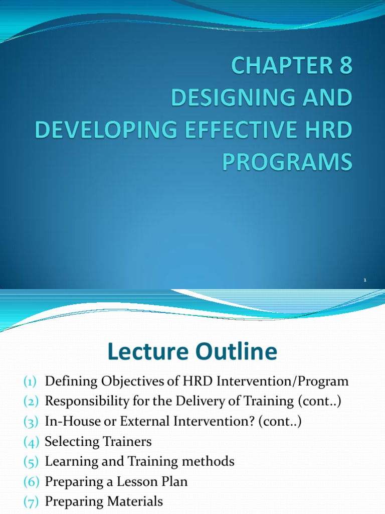Chapter 8 Designing and Developing Effective HRD Programs | PDF ...