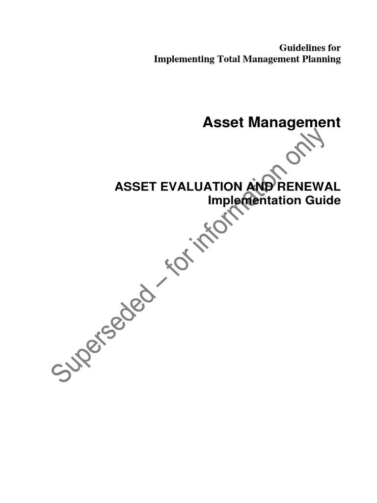 Asset Management: Asset Evaluation and Renewal Implementation Guide ...