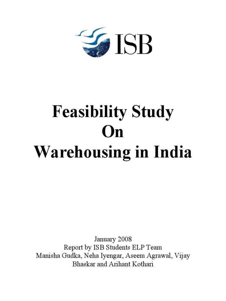 Feasibility Study On Warehousing in India - Indian School of Business ...
