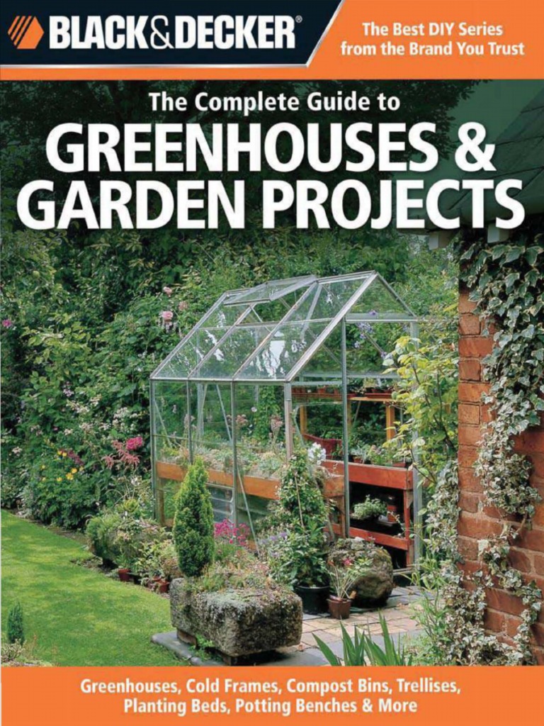 The Complete Guide To Greenhouses & Garden Projects PDF | PDF ...