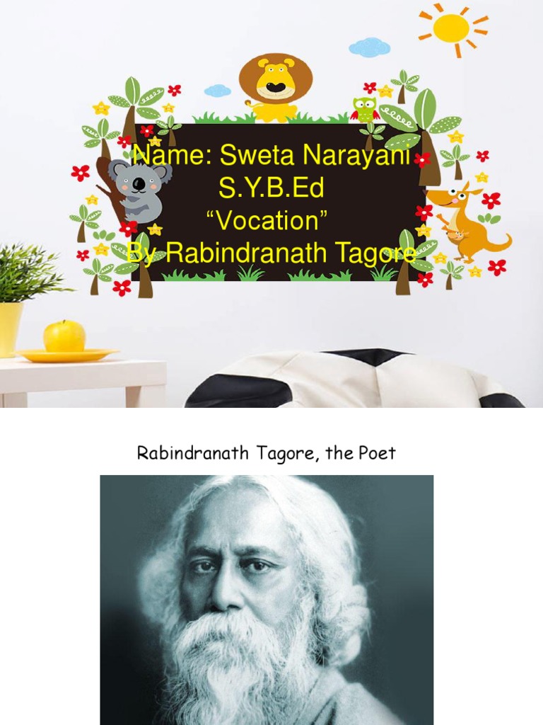 Name: Sweta Narayani S.Y.B.Ed "Vocation" by Rabindranath Tagore | PDF