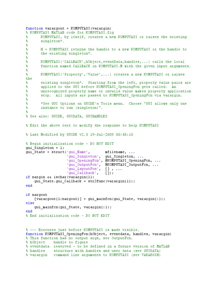 Function Gui Name Gui Singleton Gui Openingfcn Gui Outputfcn Gui Layoutfcn