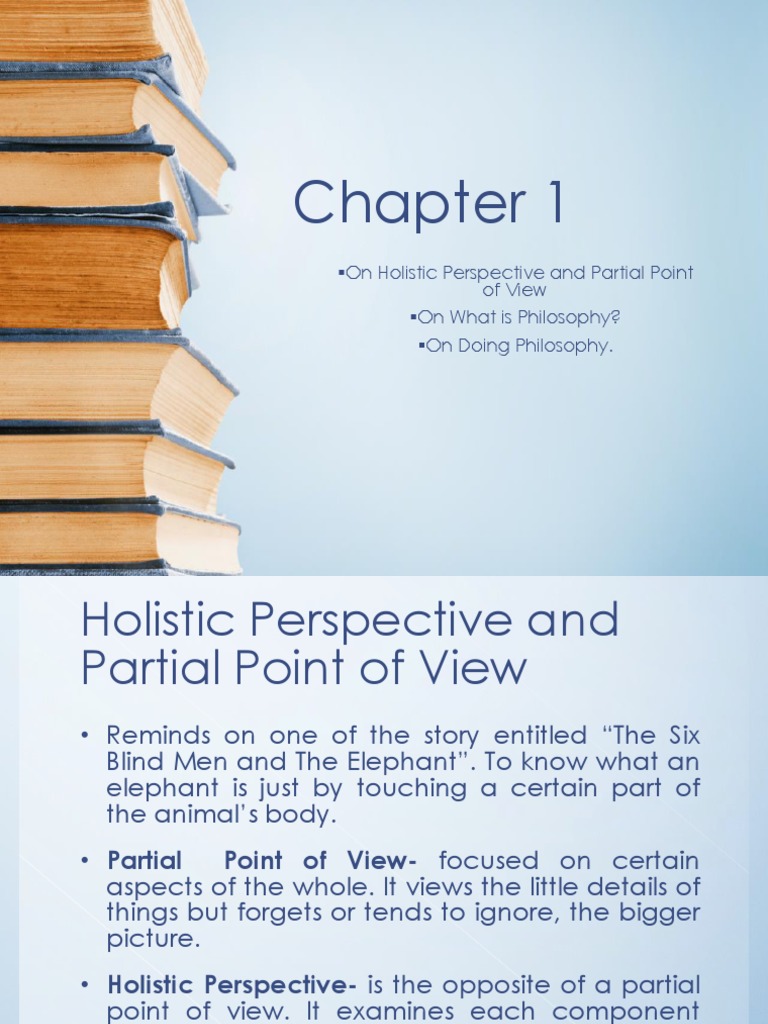 On Holistic Perspective and Partial Point of View On What is Philosophy ...