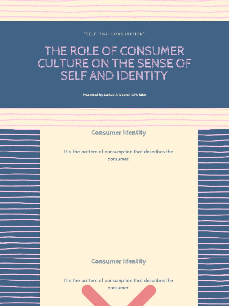 Consumer Culture and Identity Insights | PDF | Consumerism | Behavioral ...