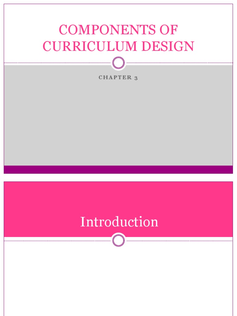 Key Components of Curriculum Design | PDF | Curriculum | Goal