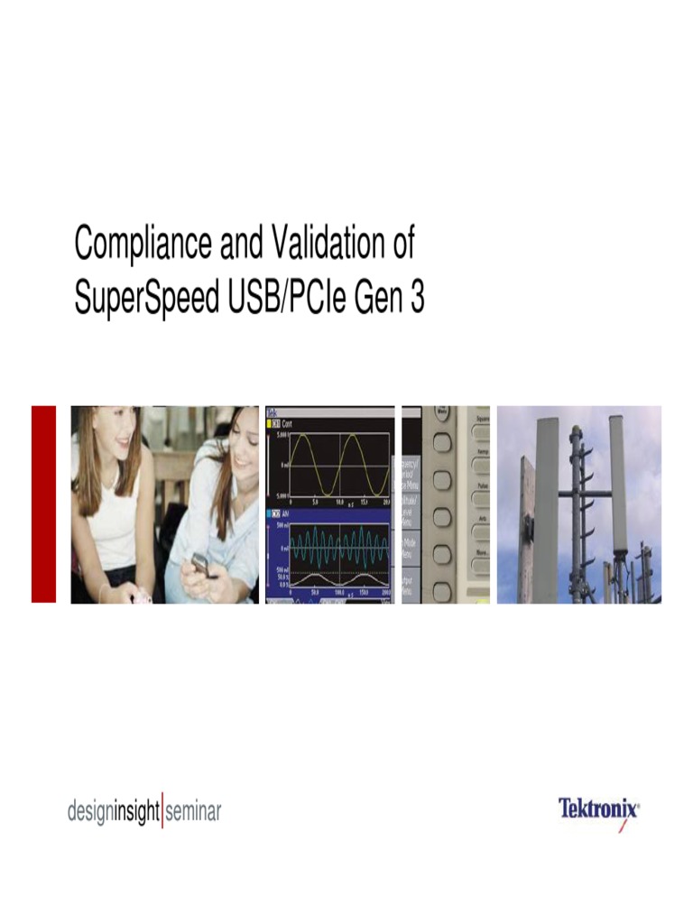 Compliance and Validation of Superspeed Usb/Pcie Gen 3: Insight | PDF | Usb | Physical Layer ...