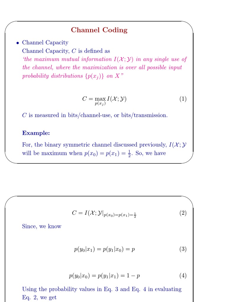 Channel Coding: - Channel Capacity Channel Capacity, C Is Defined As ...