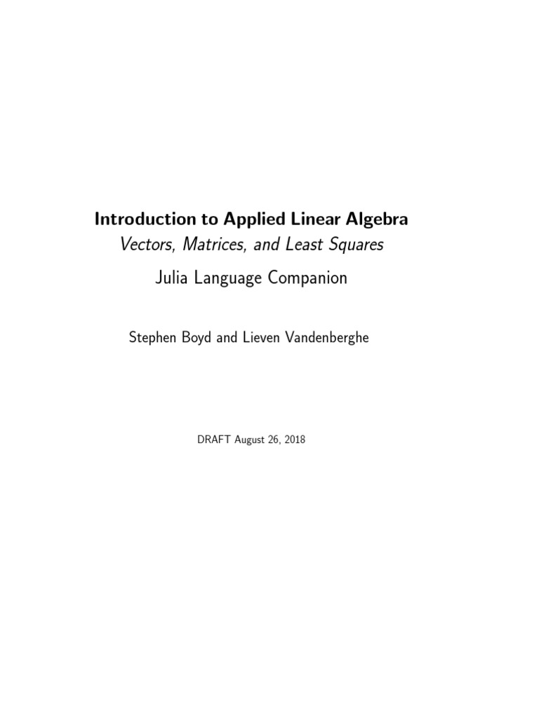 An Introduction to Applied Linear Algebra: Vectors, Matrices, and Least Squares | PDF | Array ...