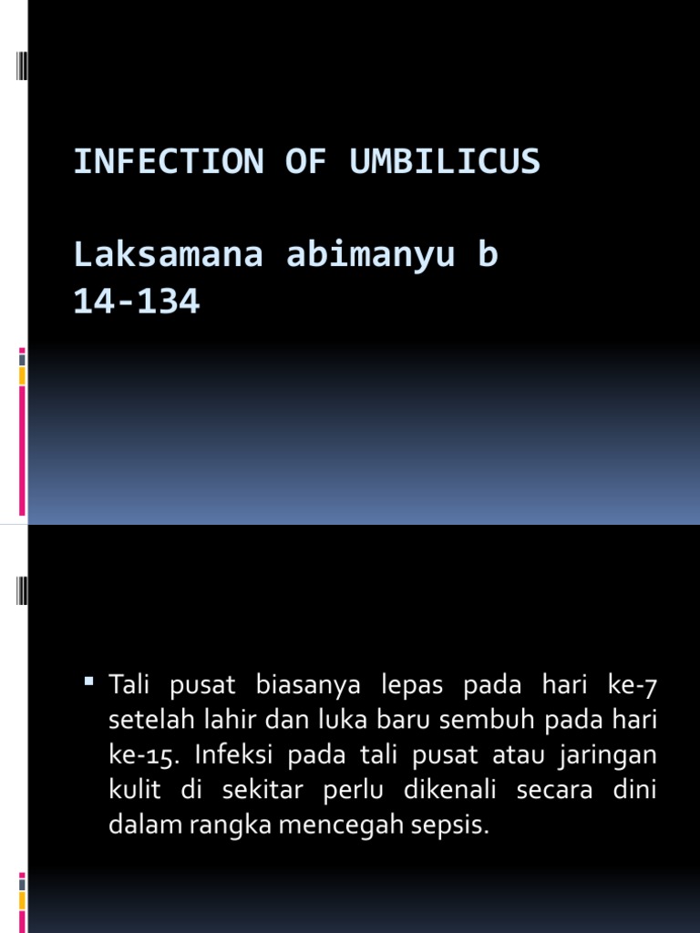 Infection of Umbilicus Laksamana Abimanyu B 14-134 | PDF | Medical ...