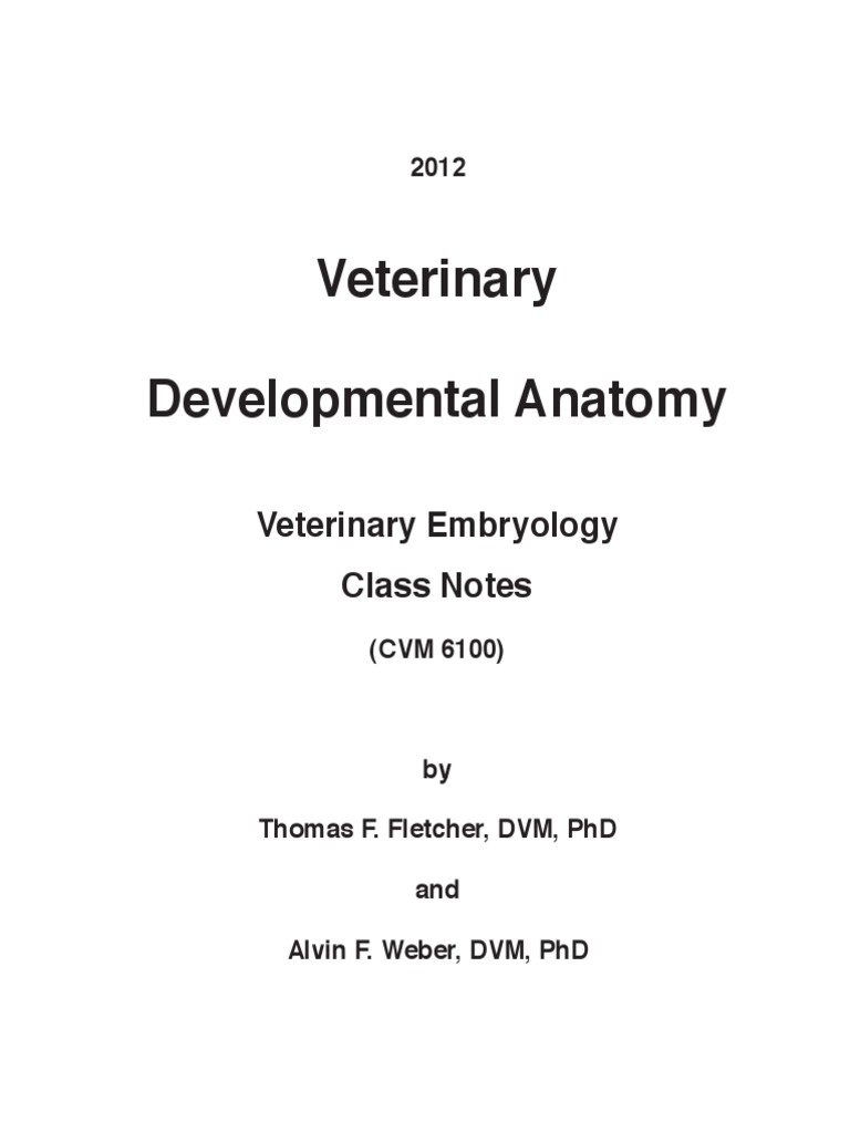 Veterinary Developmental Anatomy: Veterinary Embryology Class Notes ...