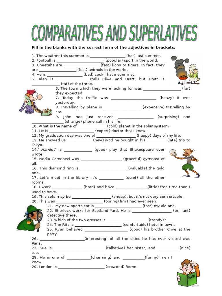 Fill in The Blanks With The Correct Form of The Adjectives in Brackets ...