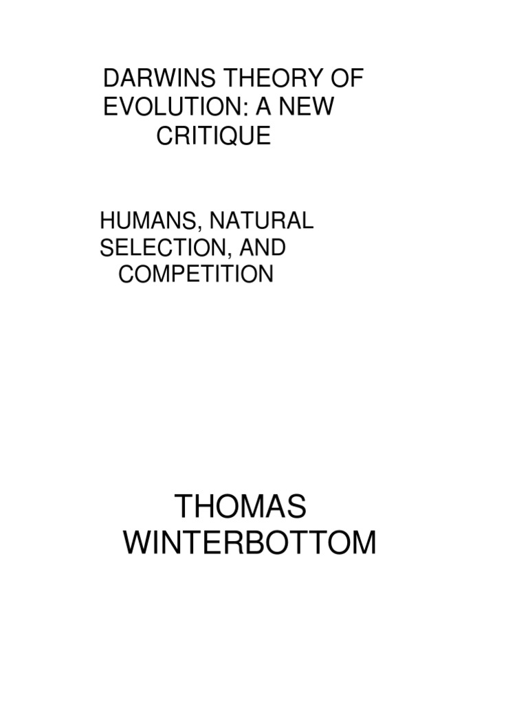 Thomas Winterbottom: Darwins Theory of Evolution: A New Critique | PDF ...