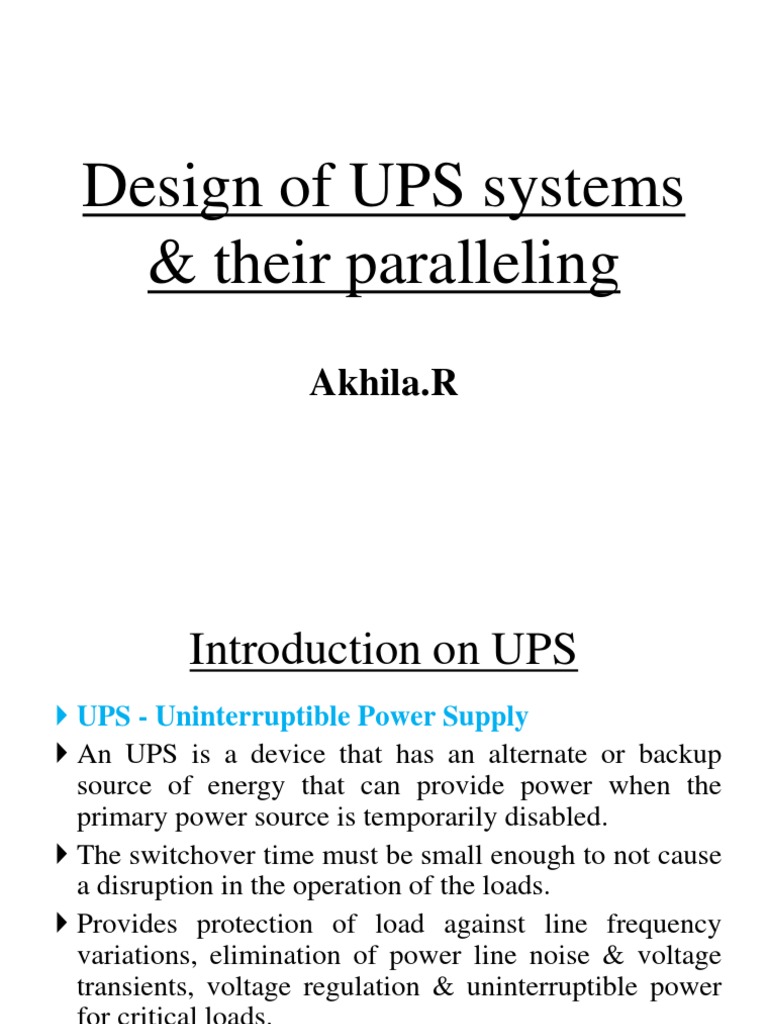 Design of UPS Systems & Their Paralleling: Akhila.R | PDF | Reliability ...