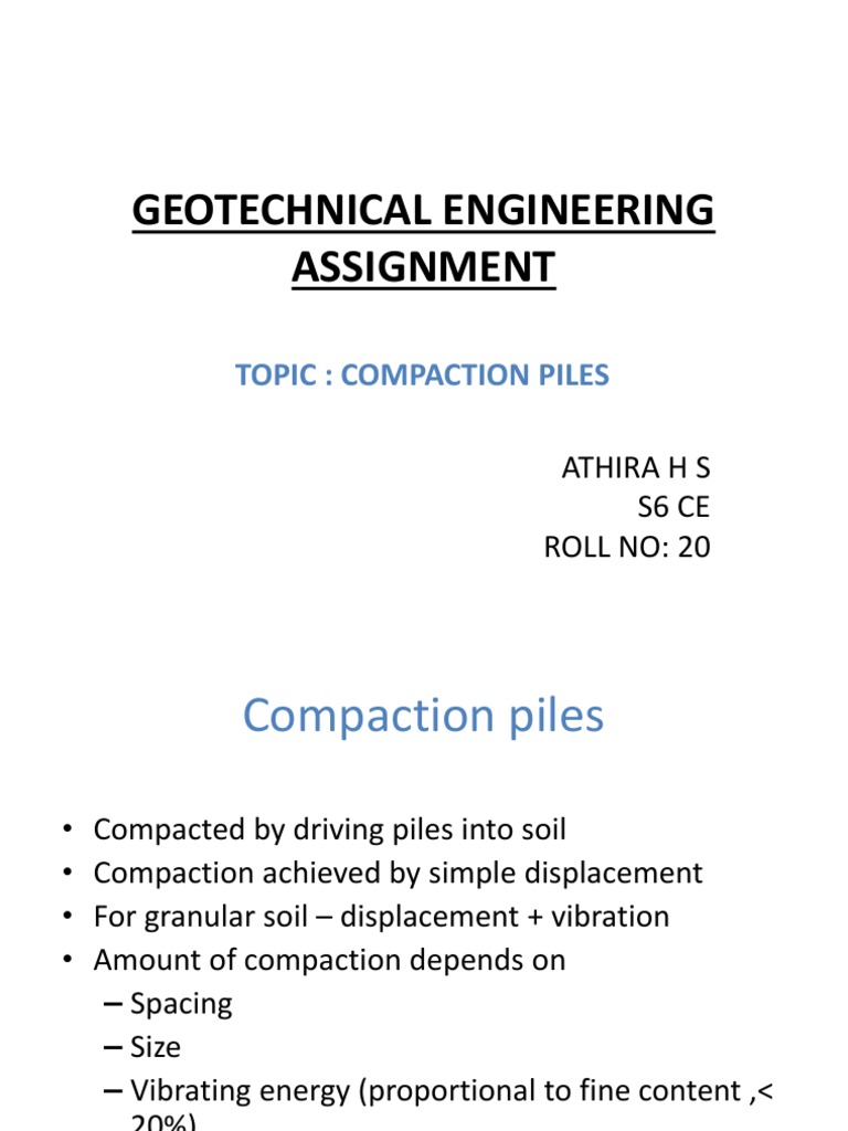 Geotechnical Engineering Assignment: Topic: Compaction Piles | PDF