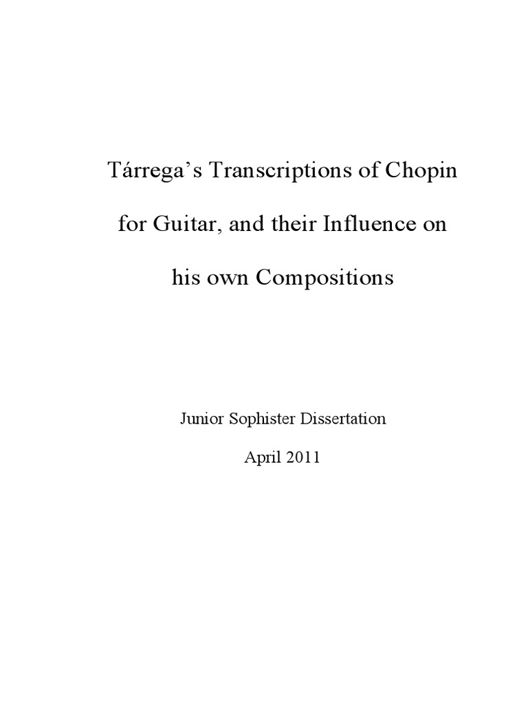Tarrega's Transcriptions of Chopin For Guitar and Their Influence On ...