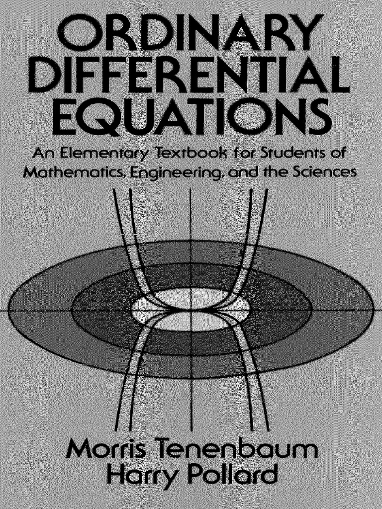Morris Tenenbaum, Harry Pollard - Ordinary Differential Equations - An Elementary Textbook For ...