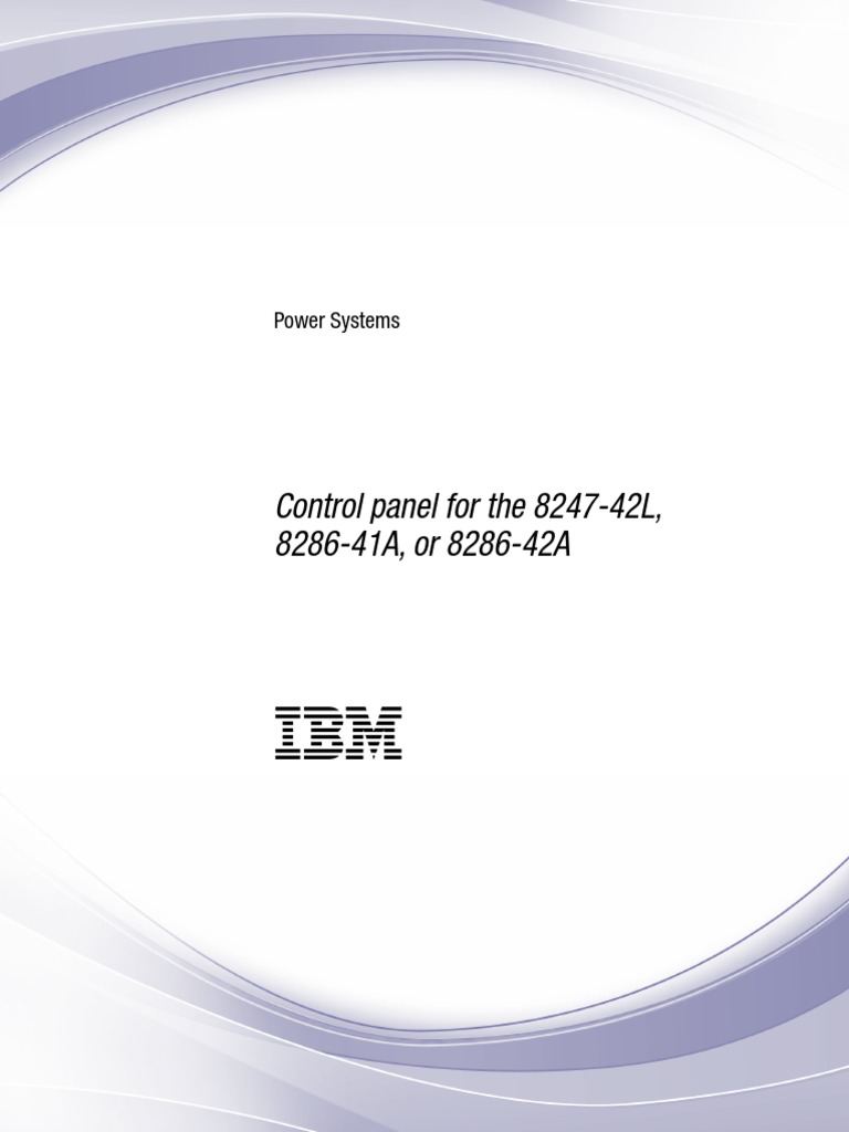 Control Panel For The 8247-42L, 8286-41A, or 8286-42A | PDF ...