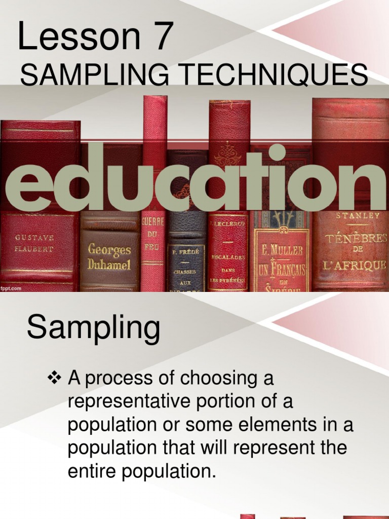 Sampling Techniques: Lesson 7 | PDF | Randomness | Sampling (Statistics)