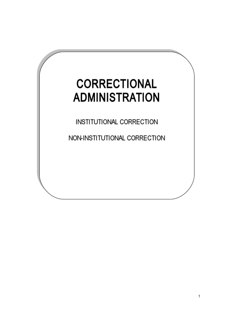A Correctional Administration Notes | PDF | Prison | Parole