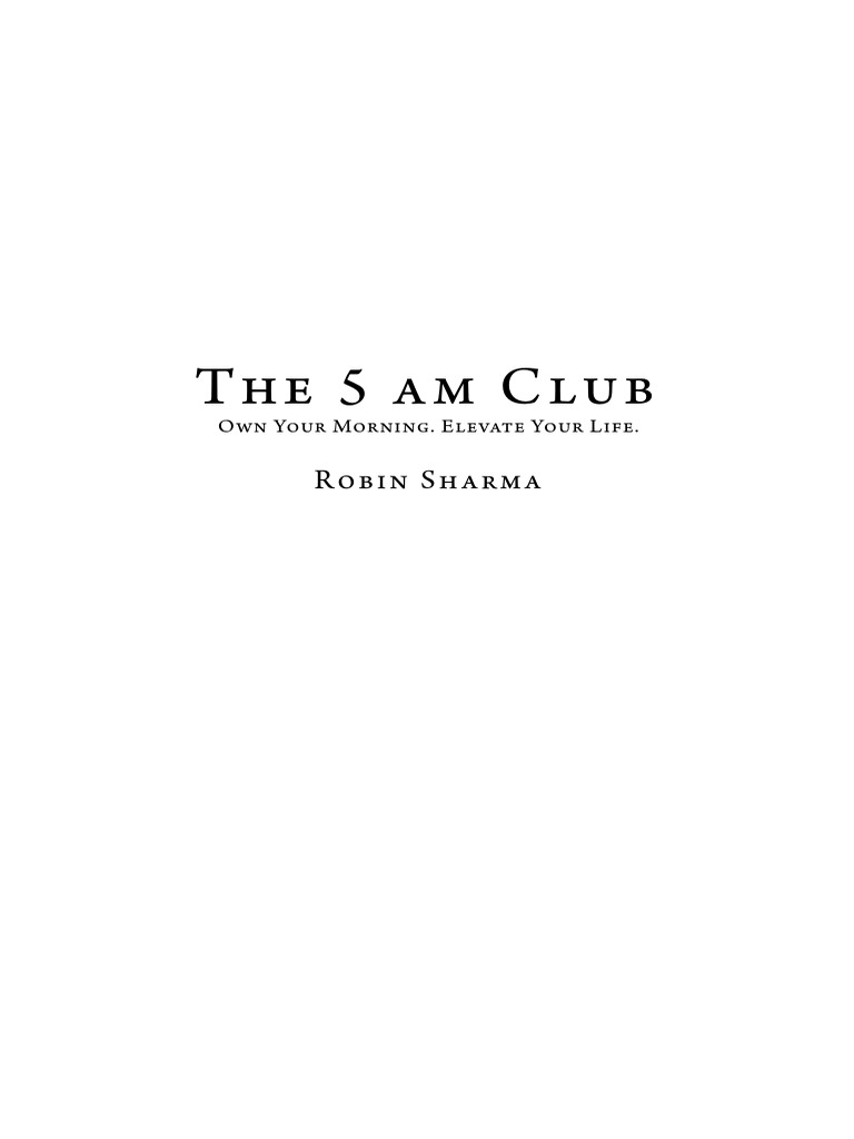 The 5 Am Club: Robin Sharma | PDF