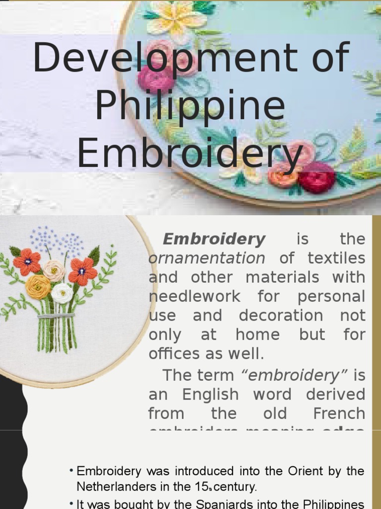 History of Philippine Embroidery | PDF | Yarn | Embroidery