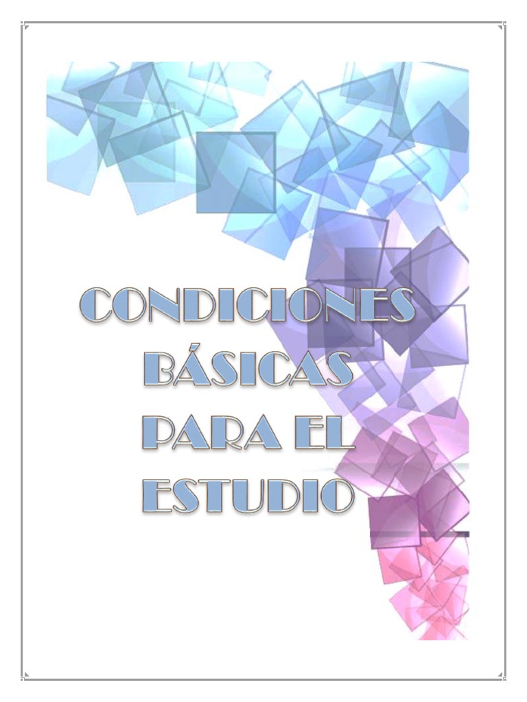 Condiciones Basicas para El Estudio | PDF | Mente | Aprendizaje