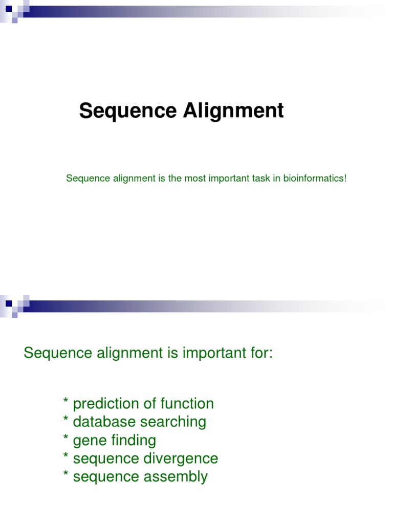 Sequence Alignment: Sequence Alignment Is The Most Important Task in ...