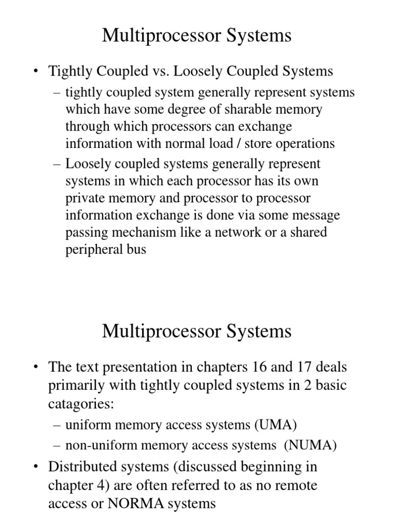 Multiprocessor Systems: - Tightly Coupled vs. Loosely Coupled Systems ...