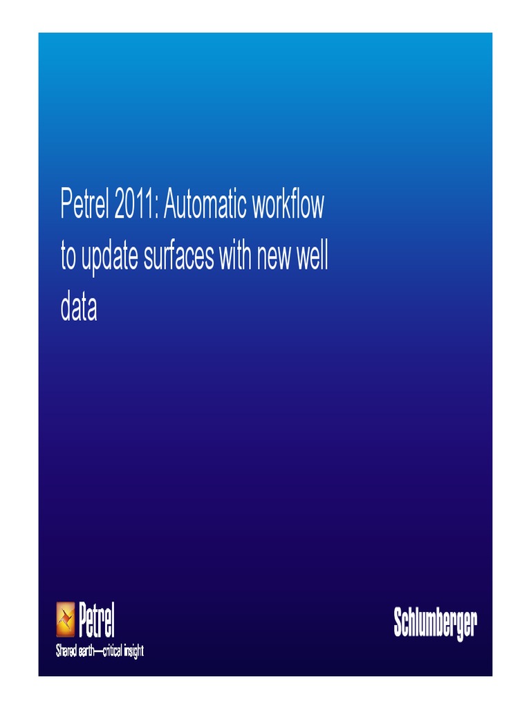 Petrel 2011: Automatic Workflow To Update Surfaces With New Well Data ...