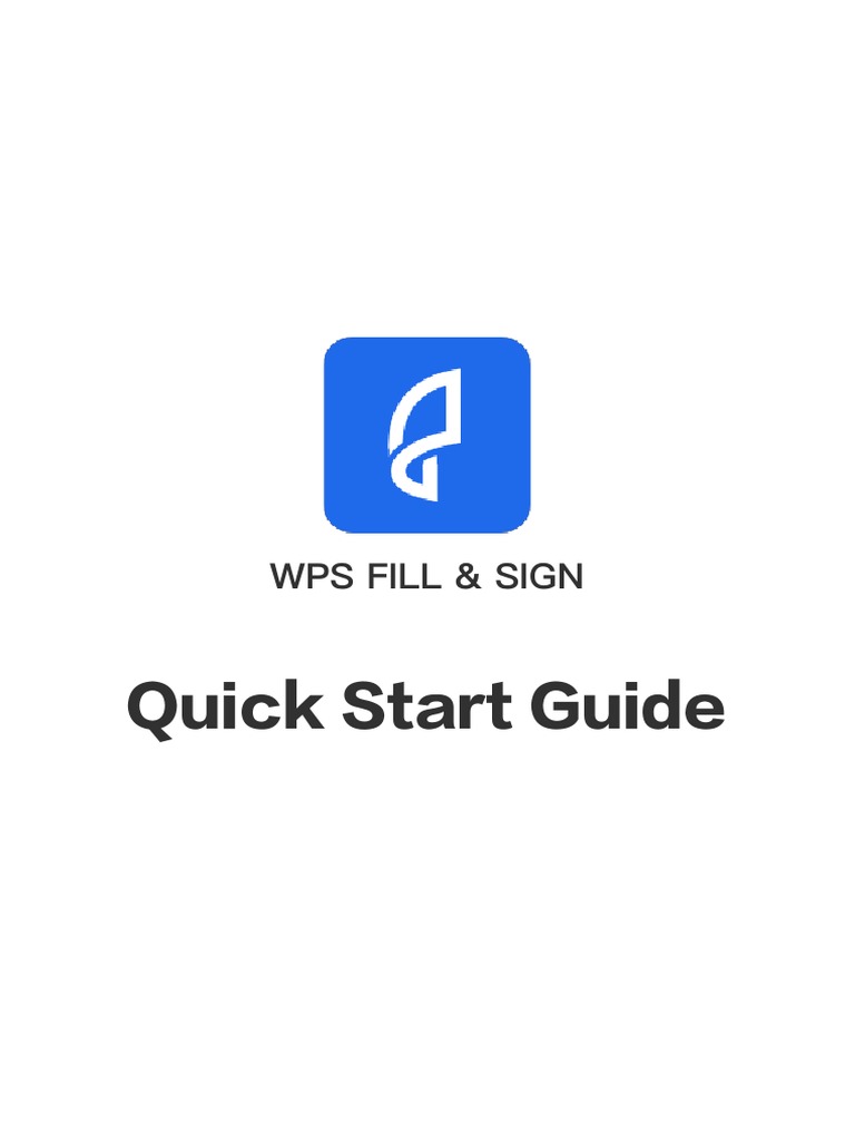 Quick Start Guide: Wps Fill & Sign | PDF