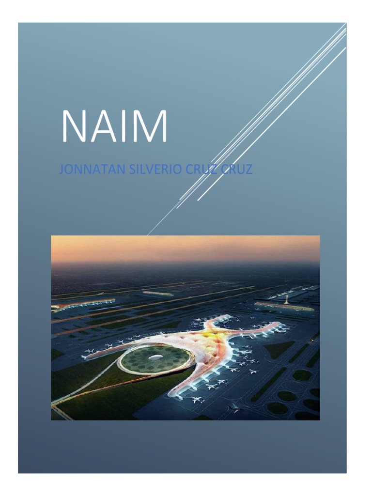 Proyecto NAIM: Aeropuerto Texcoco | PDF | Aeropuerto | Aviación