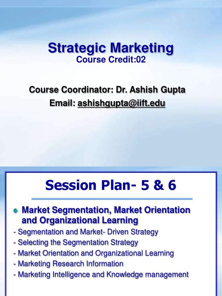 Strategic Marketing: Course Credit:02 | PDF | Market Segmentation ...