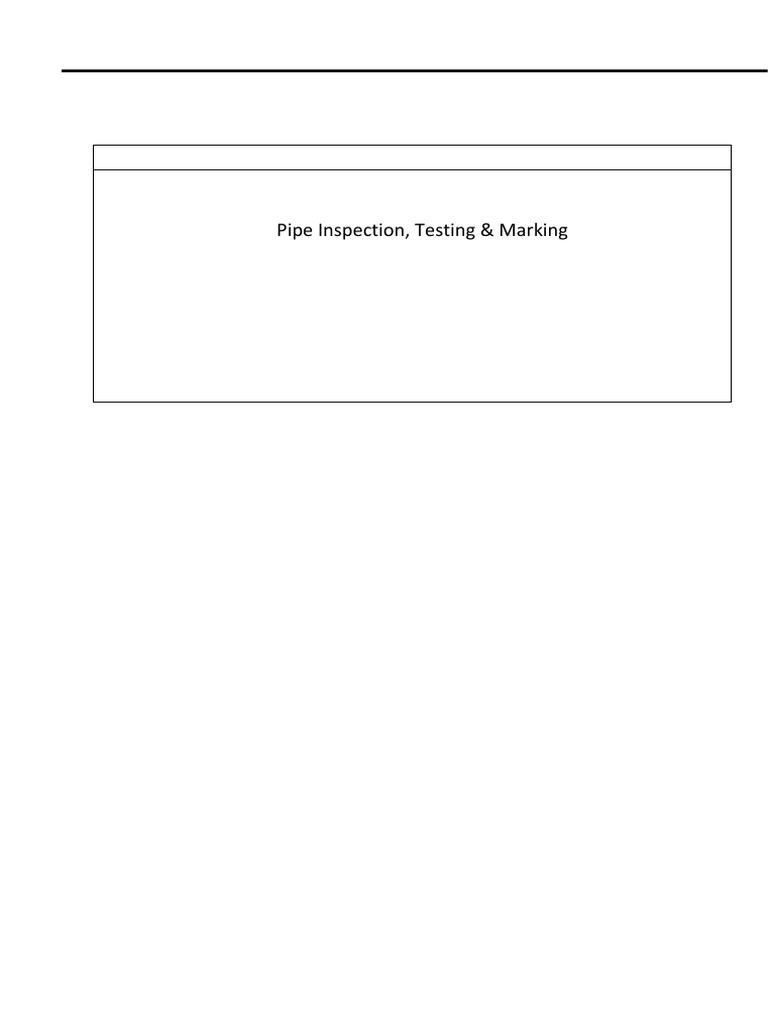 Pipe Inspection, Testing & Marking | PDF | Pipe (Fluid Conveyance ...