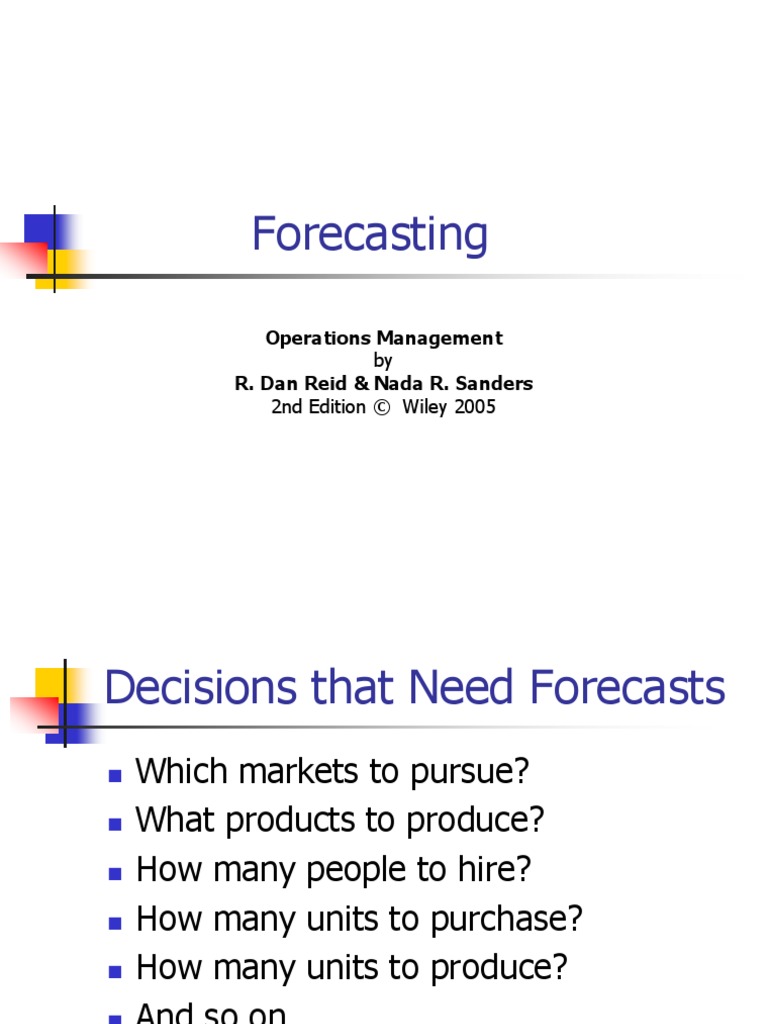 Forecasting: Operations Management R. Dan Reid & Nada R. Sanders | PDF ...