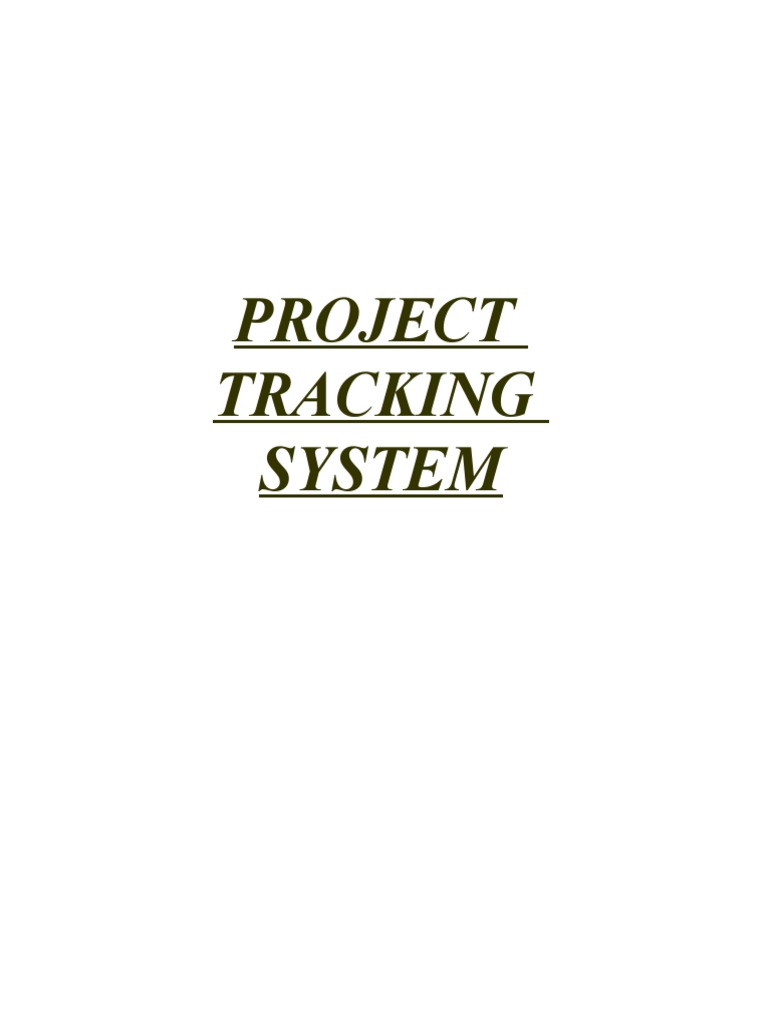 Project Tracking System | Download Free PDF | World Wide Web | Internet ...