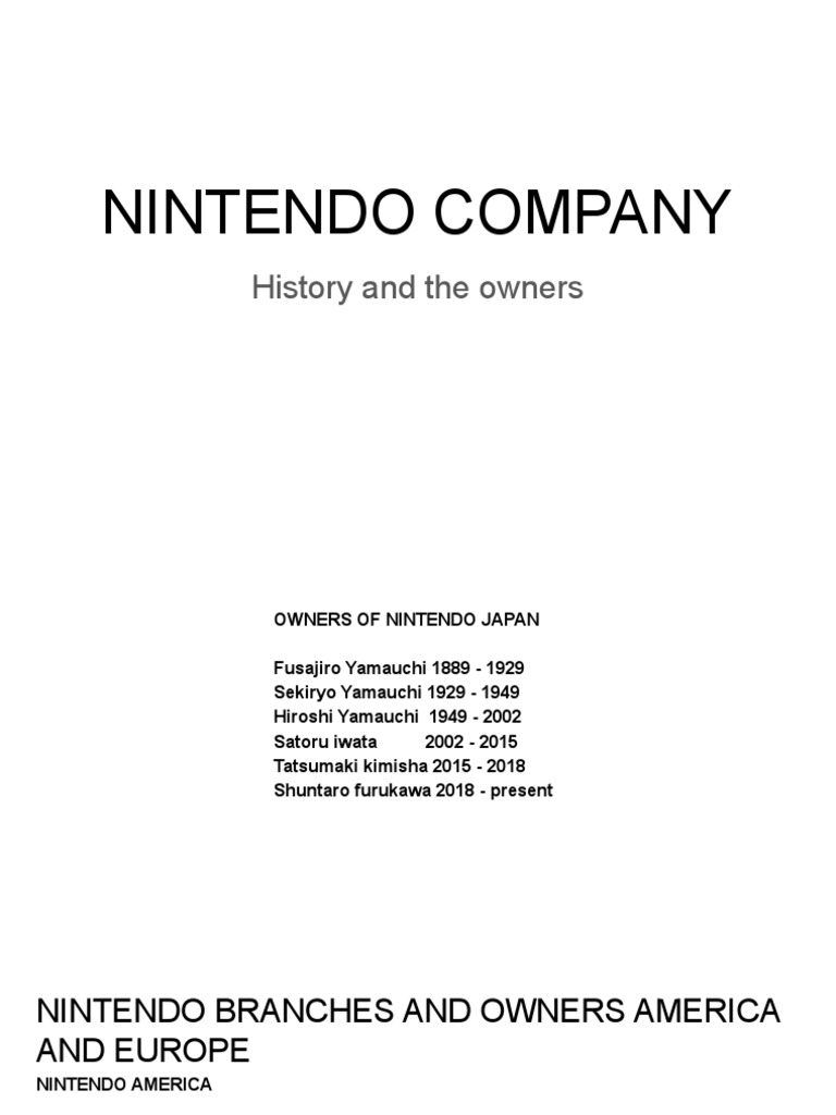 History and leaders of Nintendo and its branches worldwide | PDF ...