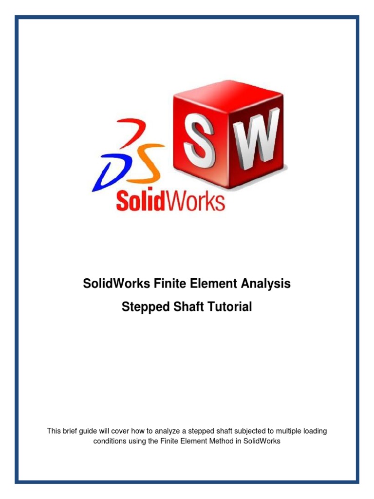 SW FEA Tutorial Shaft | Download Free PDF | Stress (Mechanics) | Finite ...
