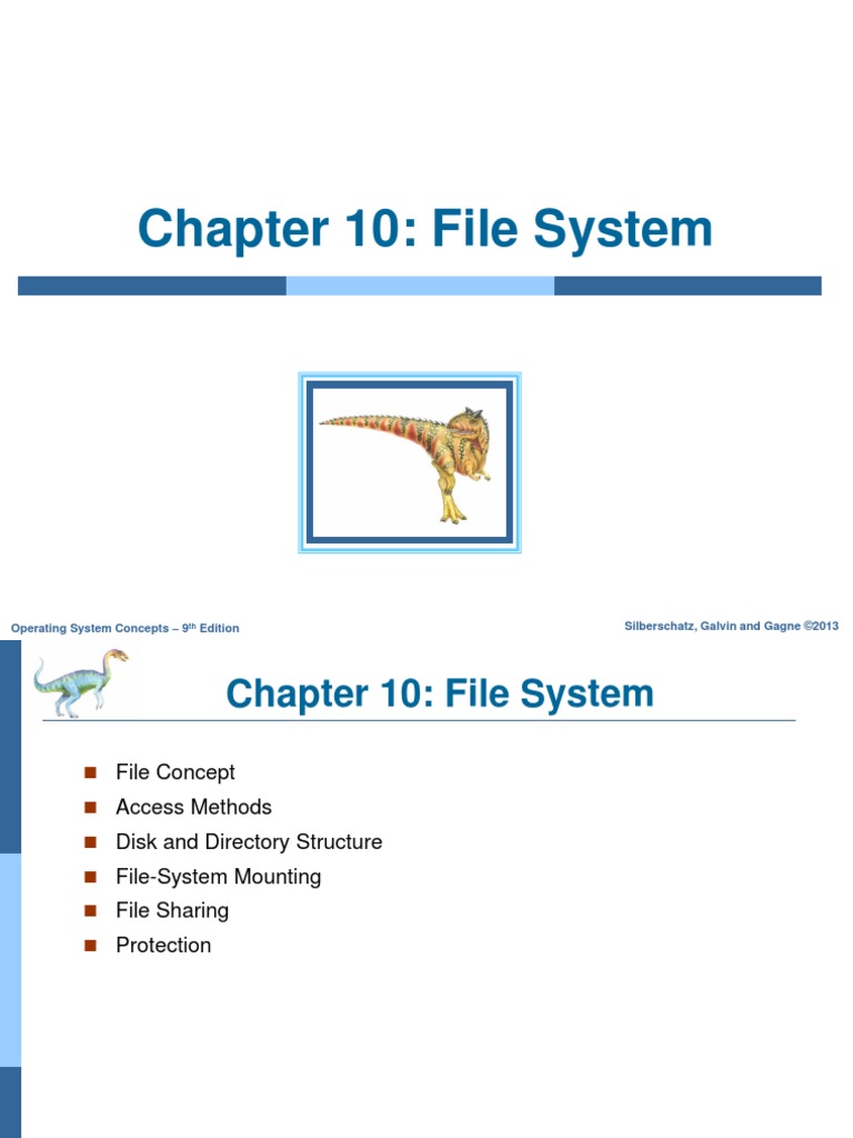 Chapter 10: File System: Silberschatz, Galvin and Gagne © 2013 Operating System Concepts - 9 ...