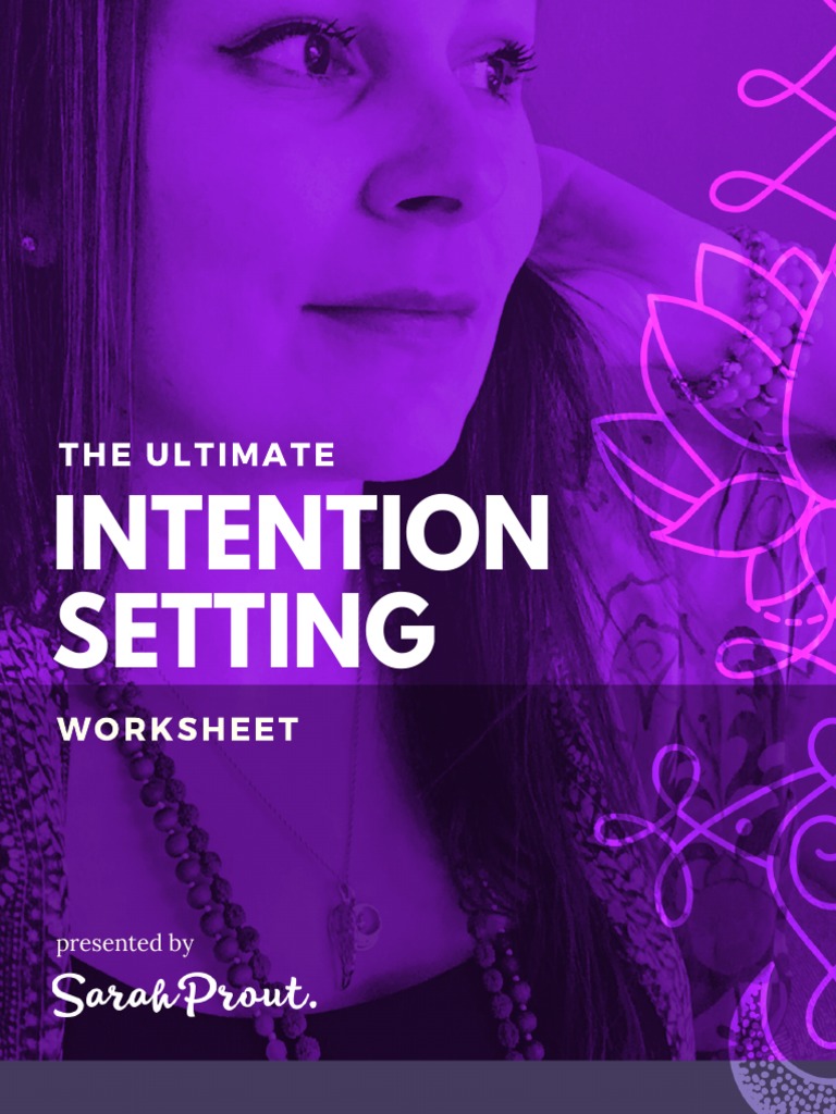 Intention Setting Worksheet Sarahprout PDF | PDF | Soul | Dream