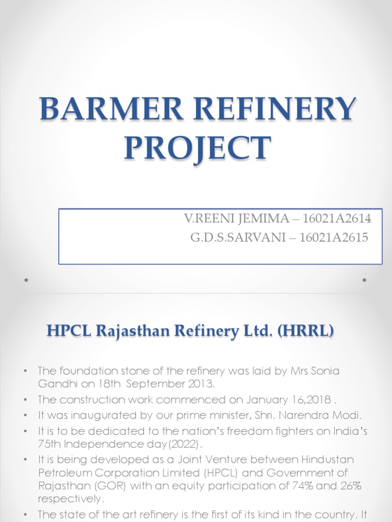 Barmer Refinery Project: V.REENI JEMIMA - 16021A2614 G.D.S.SARVANI ...