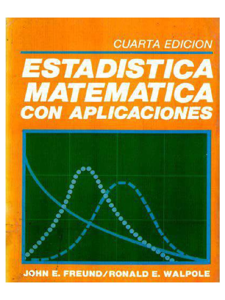 Estadistica Matematica con aplicaciones 4ta Edicion
