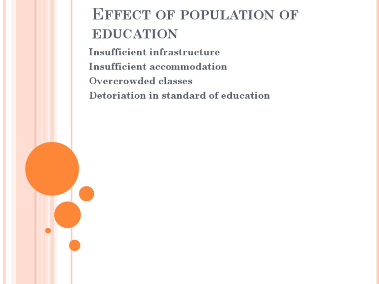 Insufficient Infrastructure Insufficient Accommodation Overcrowded ...