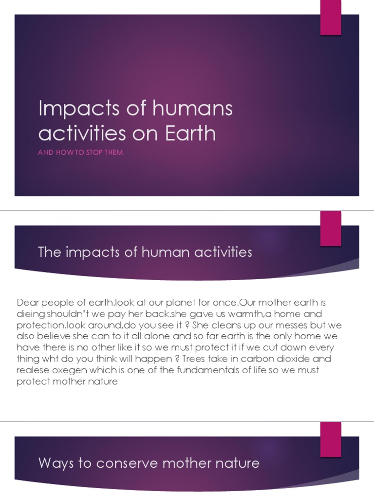 Impacts of Humans Activities On Earth: and How To Stop Them | PDF