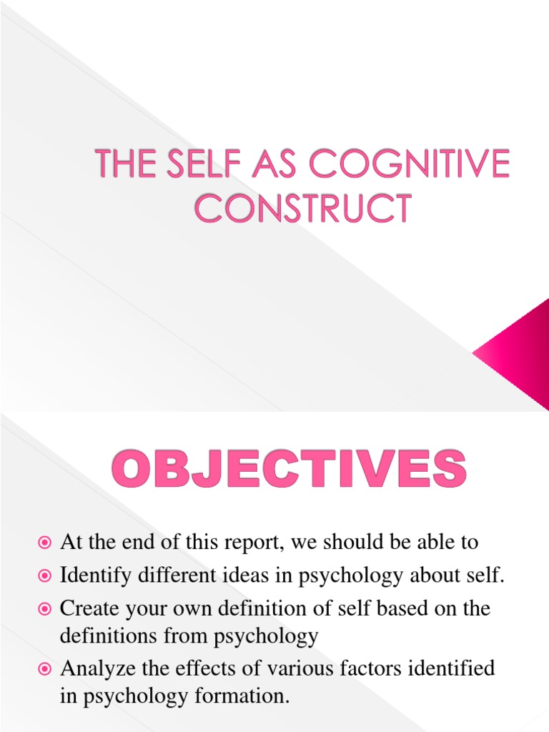 Understanding Self as Cognitive Construct | PDF | Self | Self Concept
