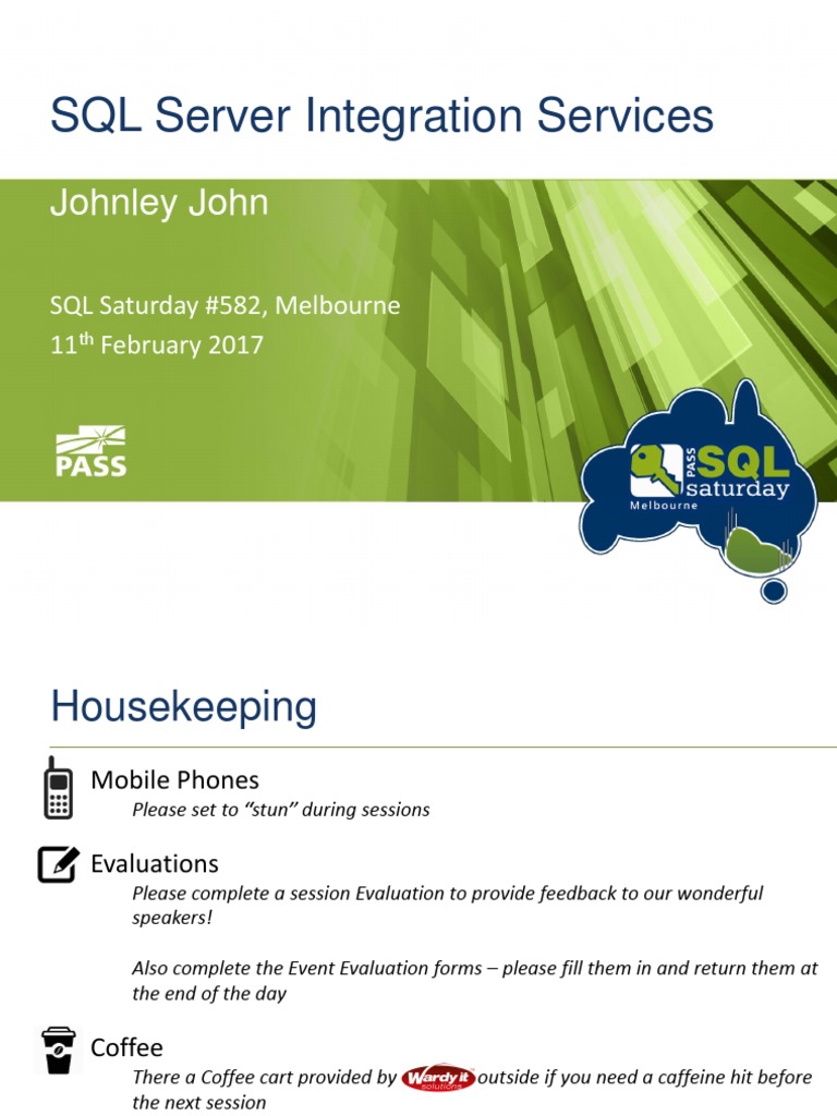 SQLServerIntegrationServices SQLSaturday Powerpoint - Melbourne 582 ...