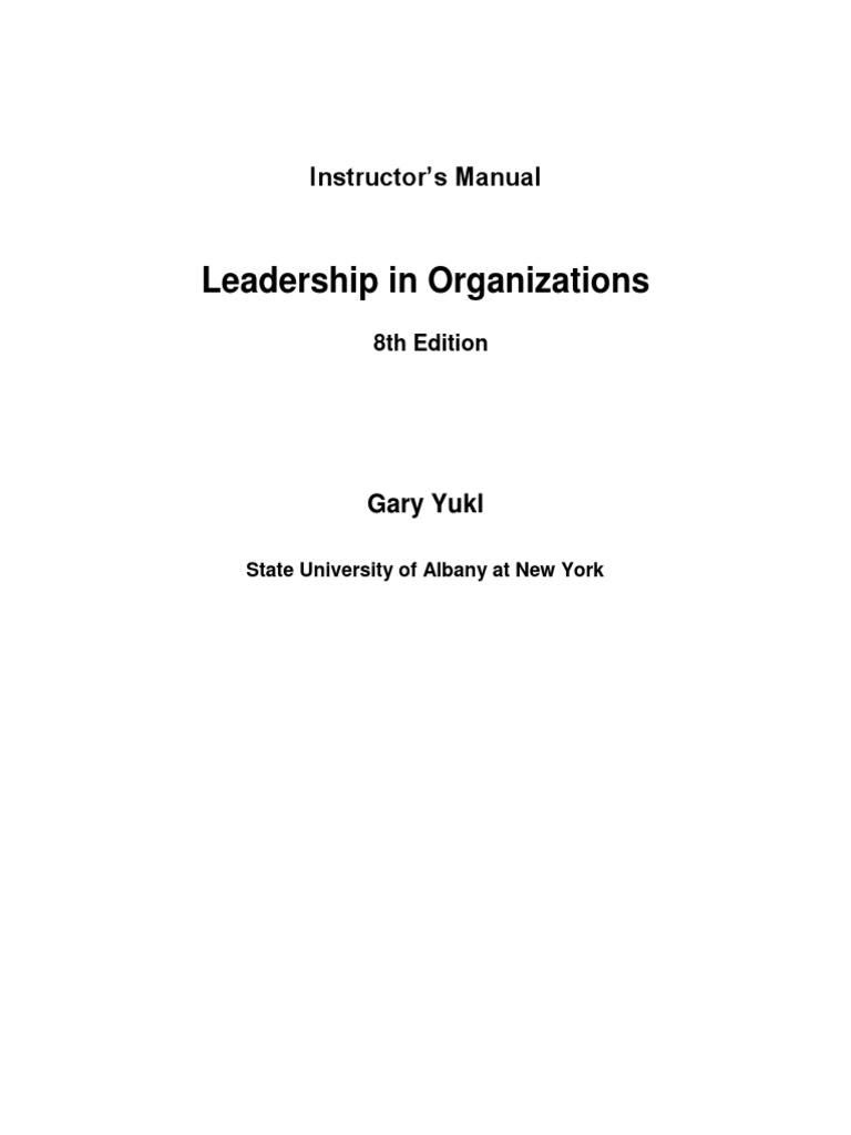 Instructor's Manual for Yukl's Leadership | PDF | Leadership | Motivation
