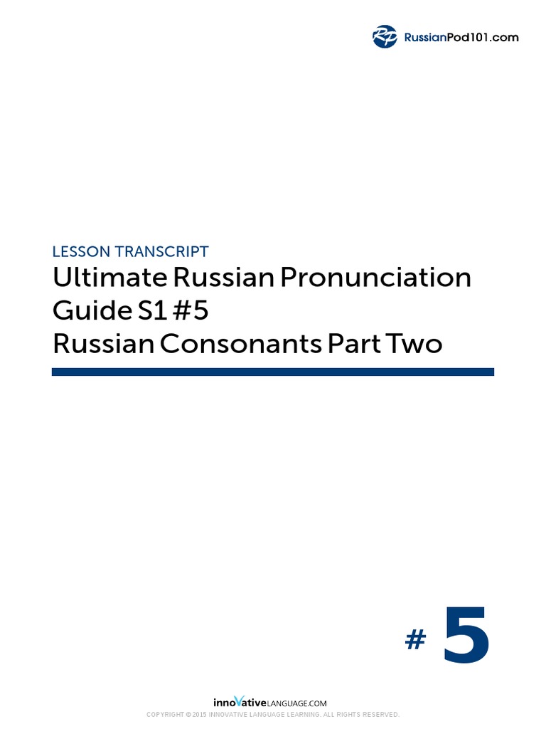 Ultimate Russian Pronunciation Guide S1 #5 Russian Consonants Two | PDF ...